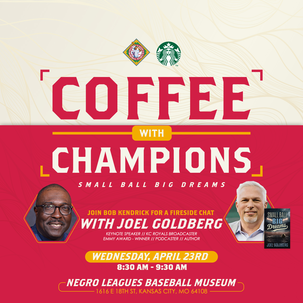 2025 Kick Off: Coffee With Champions: Small Ball Big Dreams - Negro Leagues Baseball Museum